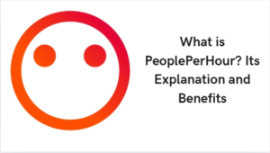 Ultimate Guide: What is PeoplePerHour? 7 Powerful Benefits for ...
